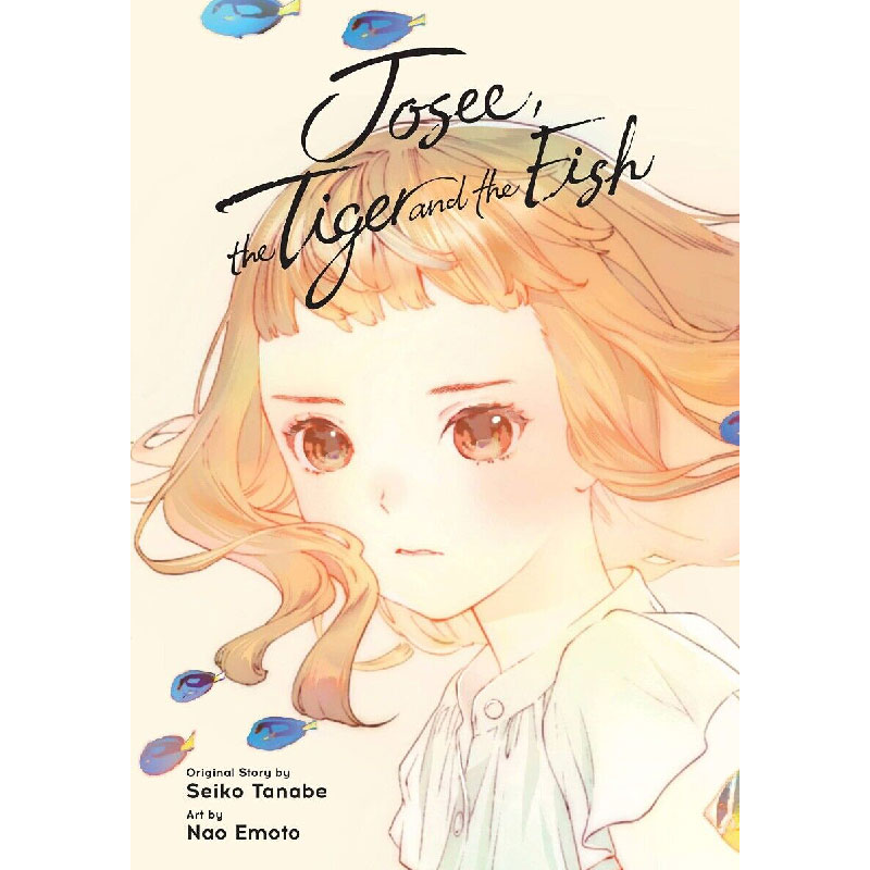 Josee, The Tiger And The Fish (manga) - Seiko Tanabe - eMAG.ro