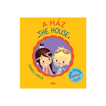 A ház - The house - térbeli lapozó - Angol-magyar böngésző szótár ...