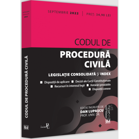 Codul de procedura civila: septembrie 2022, Dan Lupascu - eMAG.ro