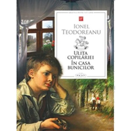 Ulita copilariei. In casa bunicilor, Ionel Teodoreanu - eMAG.ro