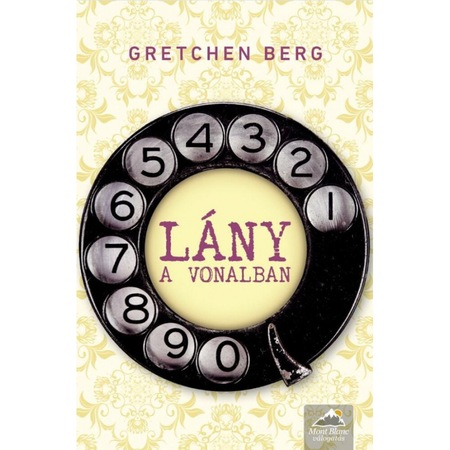 Gretchen Berg; Lány a vonalban - eMAG.hu
