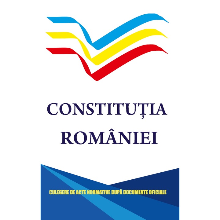 Constitutia Romaniei - eMAG.ro