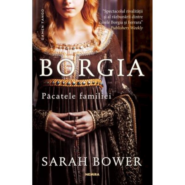 Borgia. Pacatele familiei. Sarah Bower - eMAG.ro