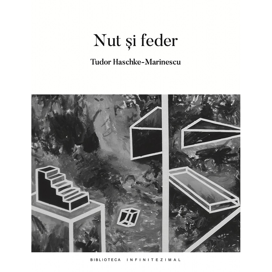 Nut si feder - Tudor Haschke-Marinescu - eMAG.ro