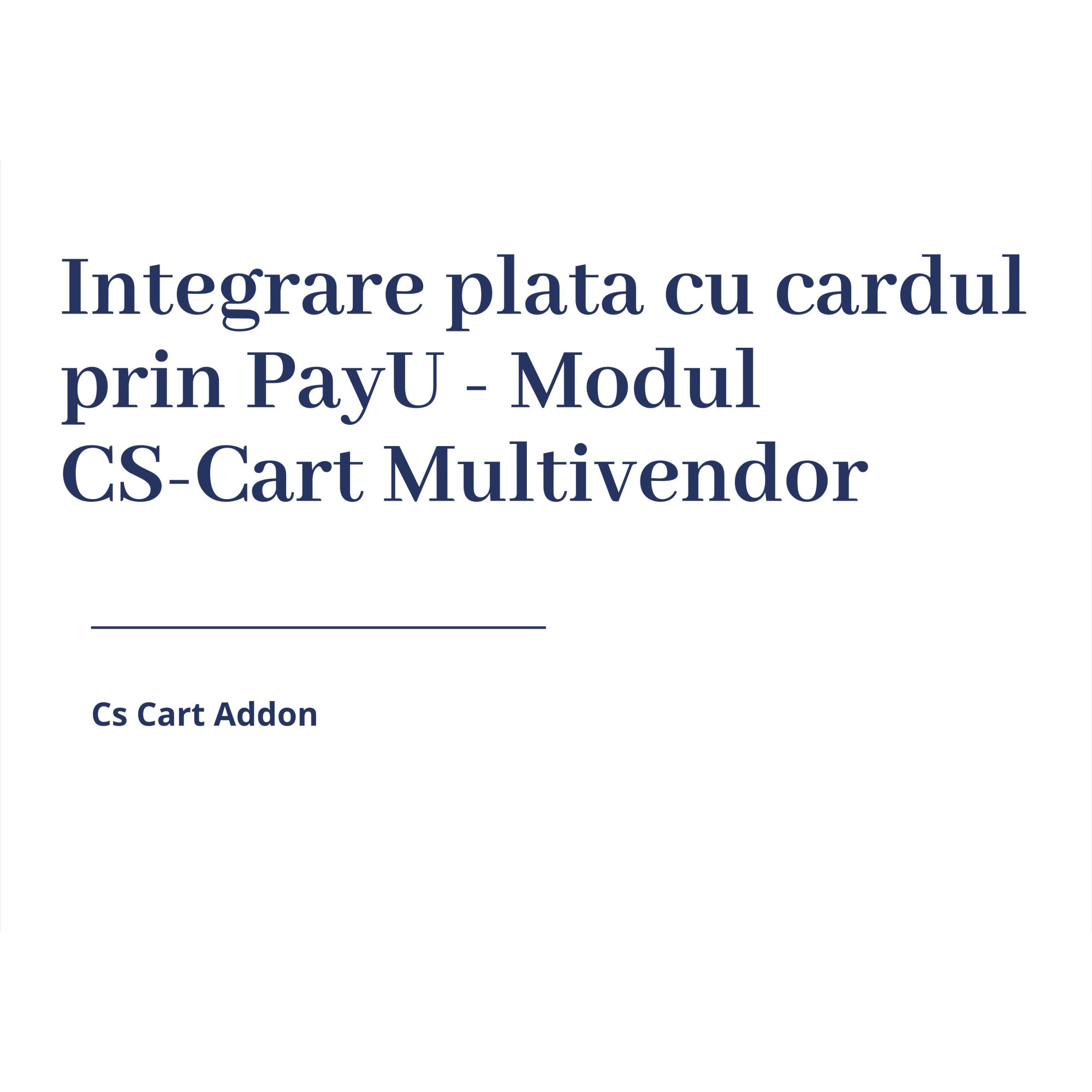 Integrare plata cu cardul prin PayU - Modul CS-Cart Multivendor - eMAG.ro