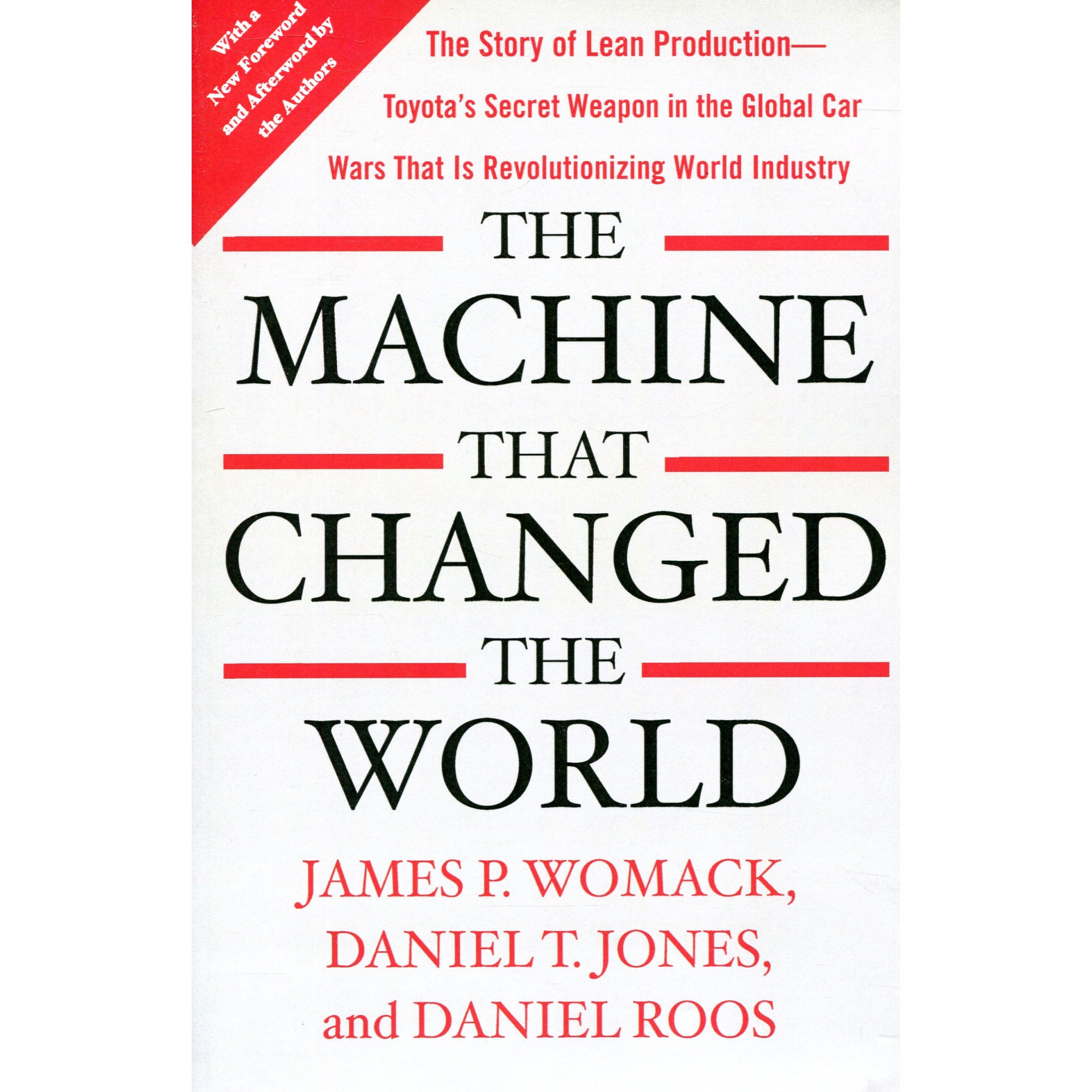 James P. Womack, Daniel T. Jones, Daniel Roos: The Machine That Changed ...
