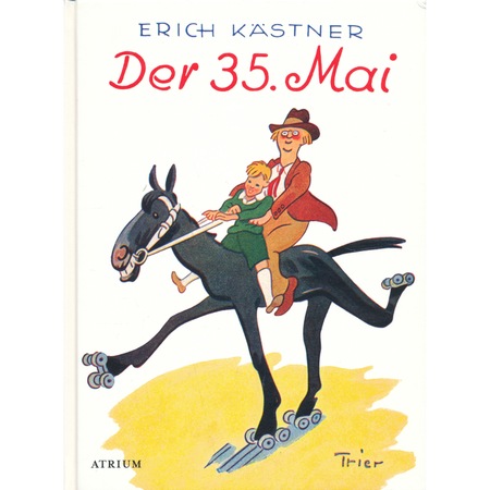 Erich Kästner: Der 35. Mai - eMAG.hu
