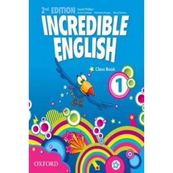 S. Philips: Incredible English: 1: Class Book - eMAG.hu