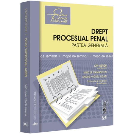 Drept Procesual Penal. Partea Generala: Mapa De Seminar Ed.4 - Ion ...