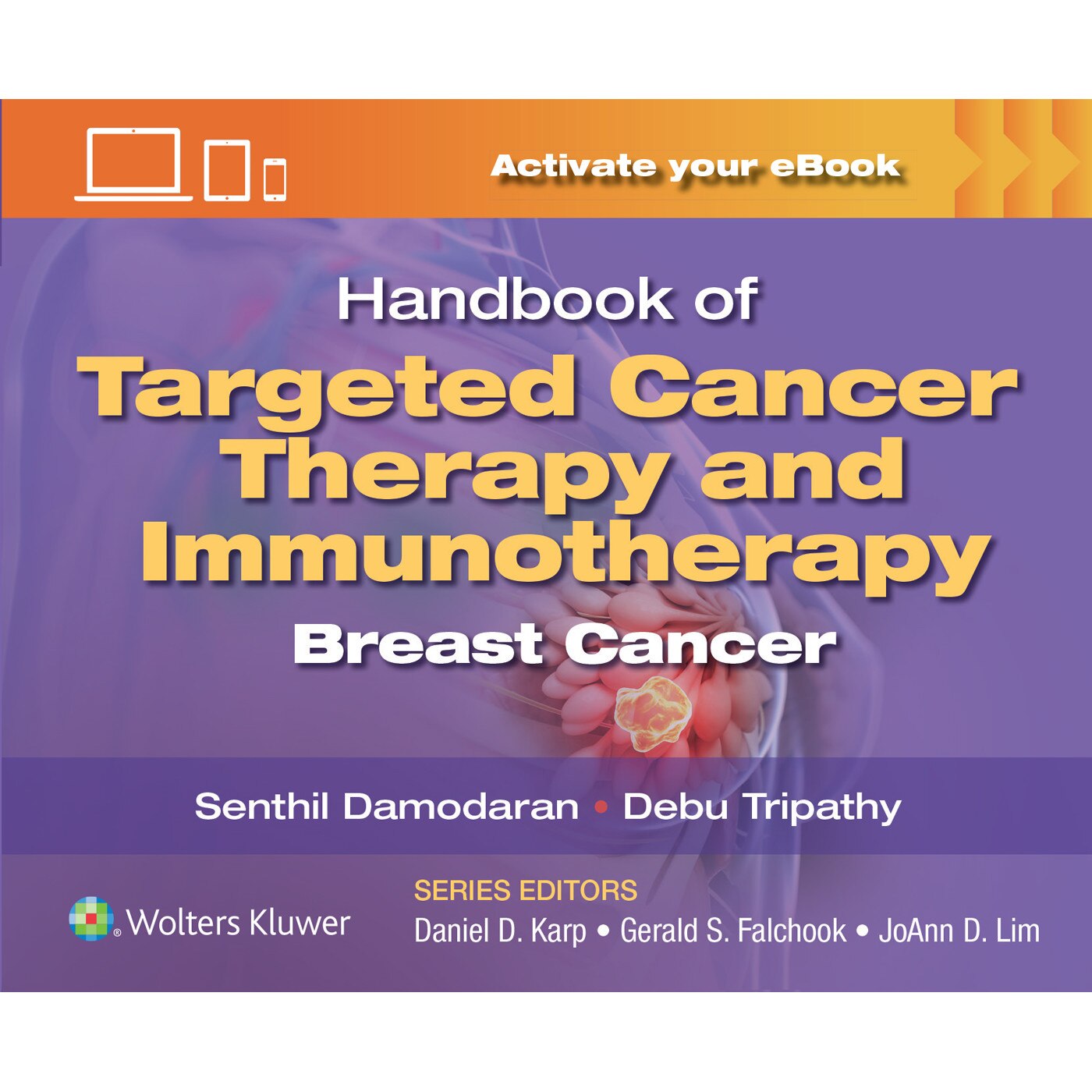 Handbook of Targeted Cancer Therapy and Immunotherapy: Breast Cancer de ...