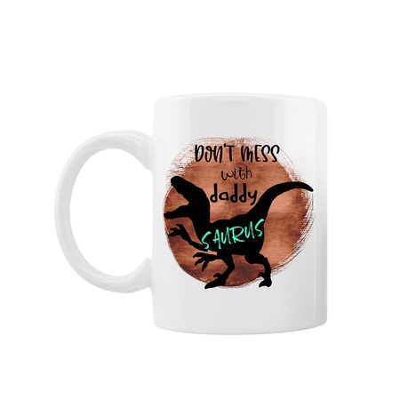 Cana personalizata "Don't mess with daddy saurus", Oktane, ceramica ...