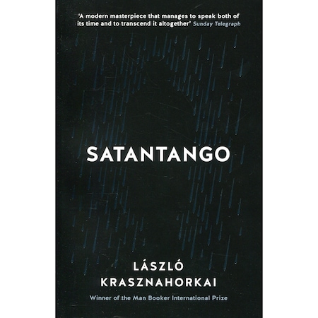 Krasznahorkai László: Satantango - eMAG.hu