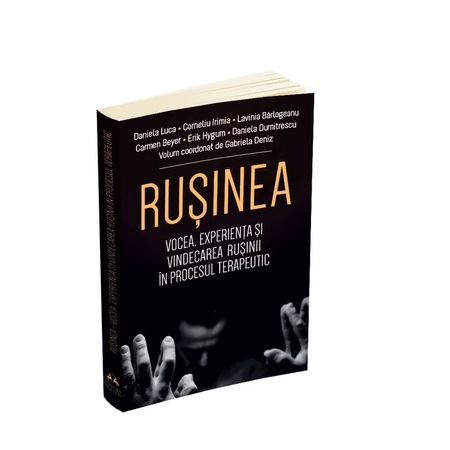 Rusinea - Vocea, experienta si vindecarea rusinii in procesul ...