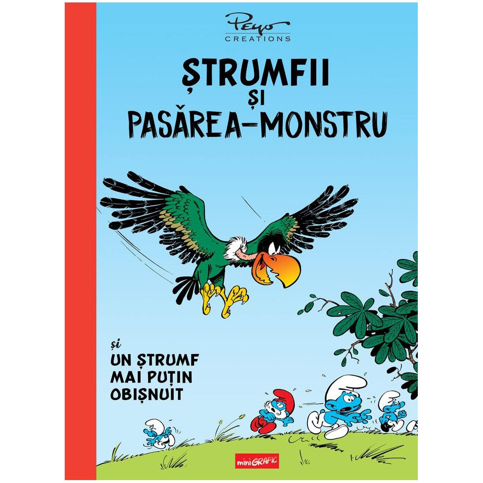 Strumfii si pasarea-monstru si un strumf mai putin obisnuit, Peyo si ...