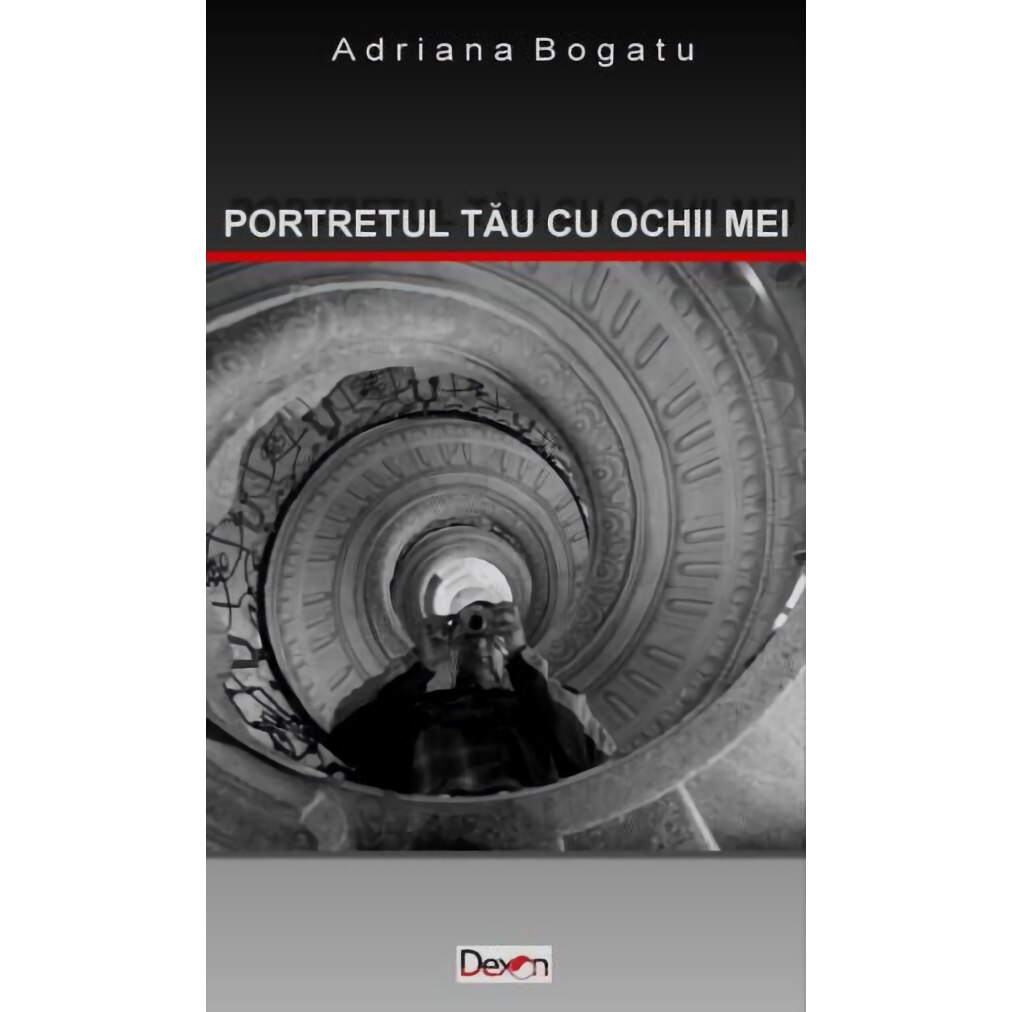 Portretul tau cu ochii mei, de Adriana Bogatu - eMAG.ro