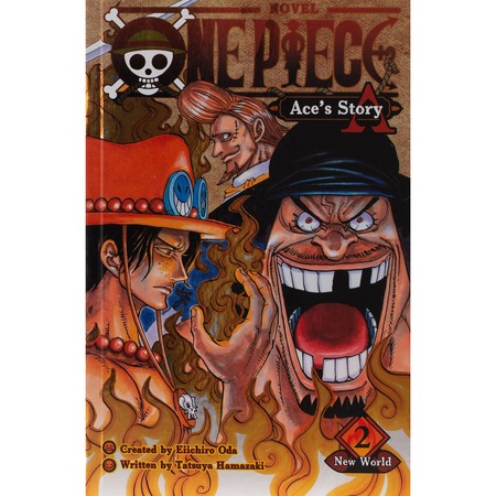 One Piece: Ace's Story - Volume 2 - Sho HinataEiichiro Oda - eMAG.ro
