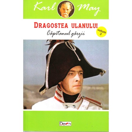 Capitanul garzii. Dragostea ulanului, Vol 3, de Karl May - eMAG.ro