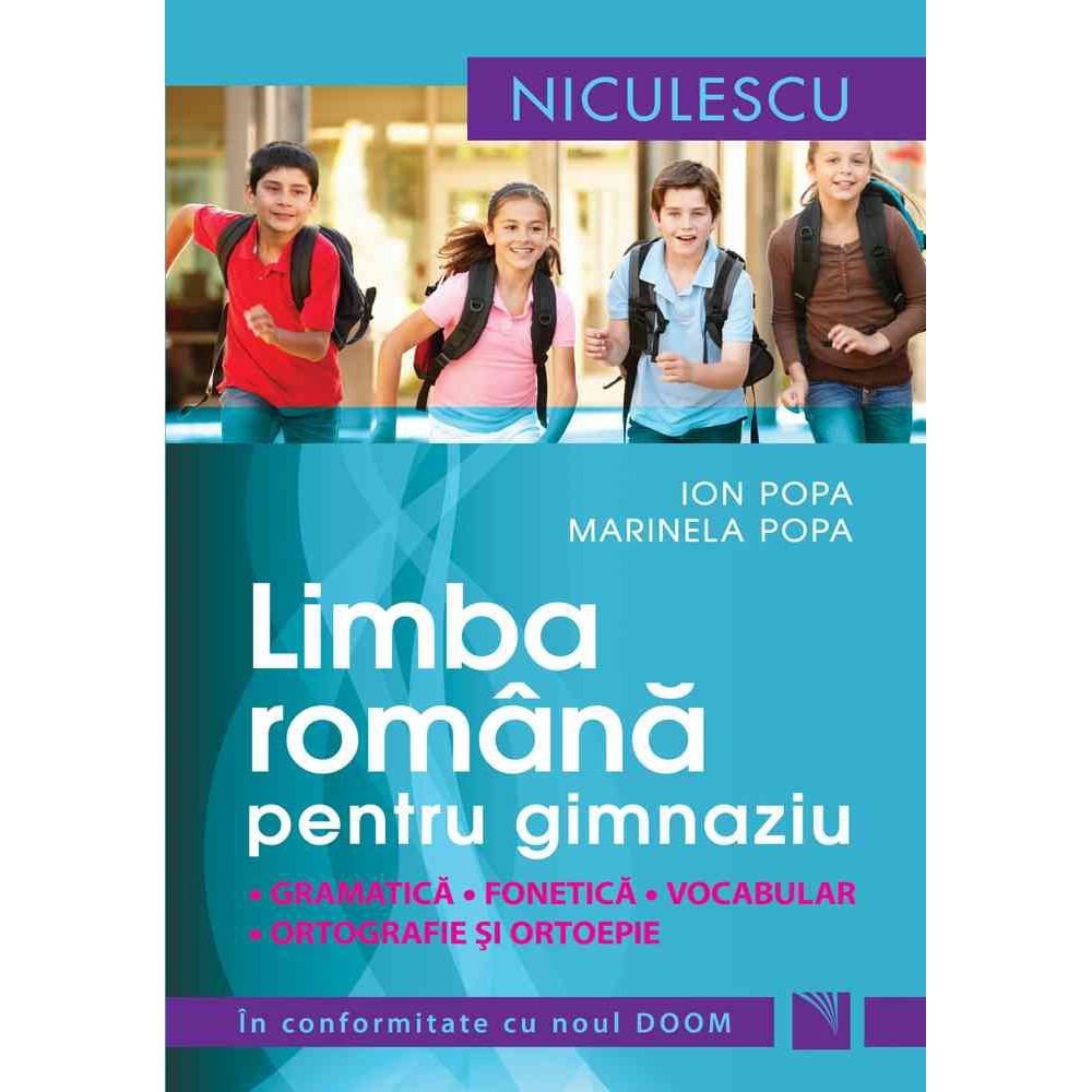 Manual limba romana pentru gimnaziu. Gramatica, fonetica, vocabular ...