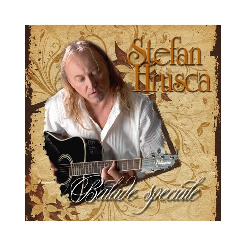 STEFAN HRUSCA - Balade Speciale (cd) - eMAG.ro