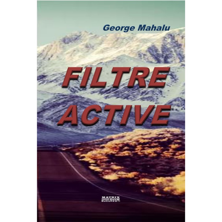 Filtre active, George Mahalu - eMAG.ro