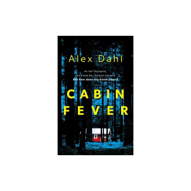Cabin Fever, Alex Dahl - eMAG.ro