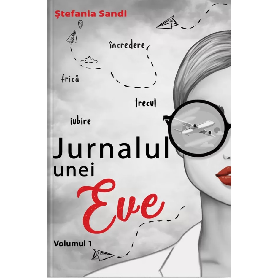 Jurnalul unei Eve, volumul 1 - Stefania Sandi - eMAG.ro