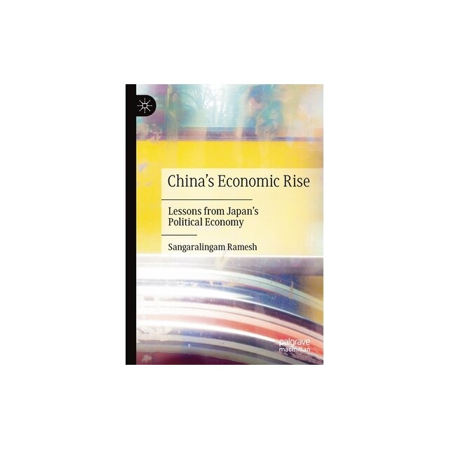 China's Economic Rise: Lessons from Japan's Political Economy ...