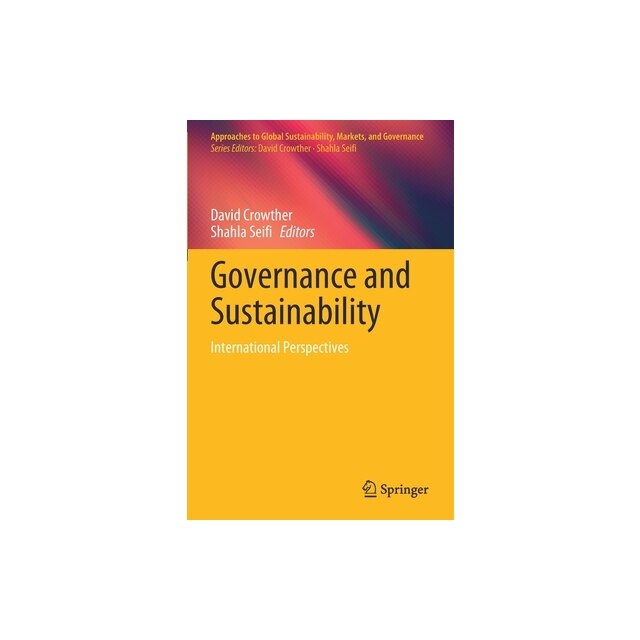 Governance and Sustainability: International Perspectives, David ...
