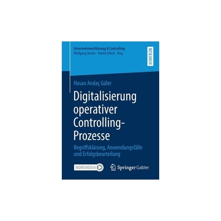 Digitalisierung Operativer Controlling-Prozesse: Begriffskl, G - eMAG.ro
