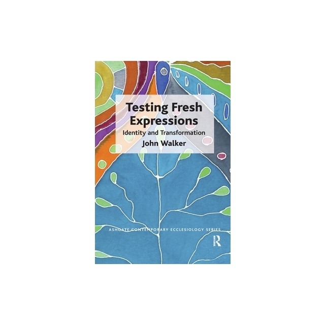Testing Fresh Expressions: Identity and Transformation, John Walker ...