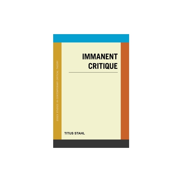 Immanent Critique, Titus Stahl - eMAG.ro