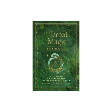 Herbal Magic Journal: Spells, Rituals, and Writing Prompts for the Budding Green Witch ...