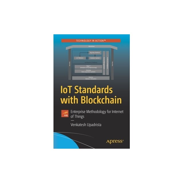 Iot Standards with Blockchain: Enterprise Methodology for Internet of ...