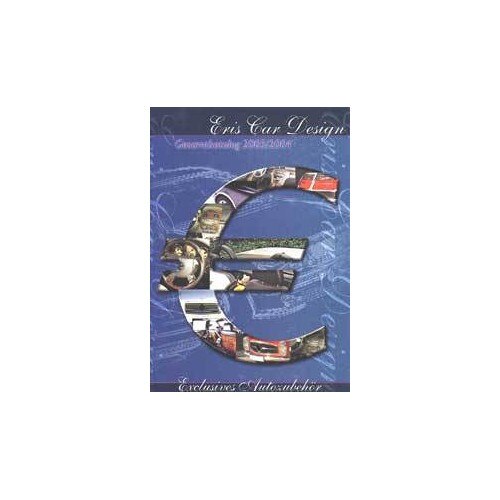 Eris Car Design: Gesamtkatalog 2003/2004 - eMAG.bg