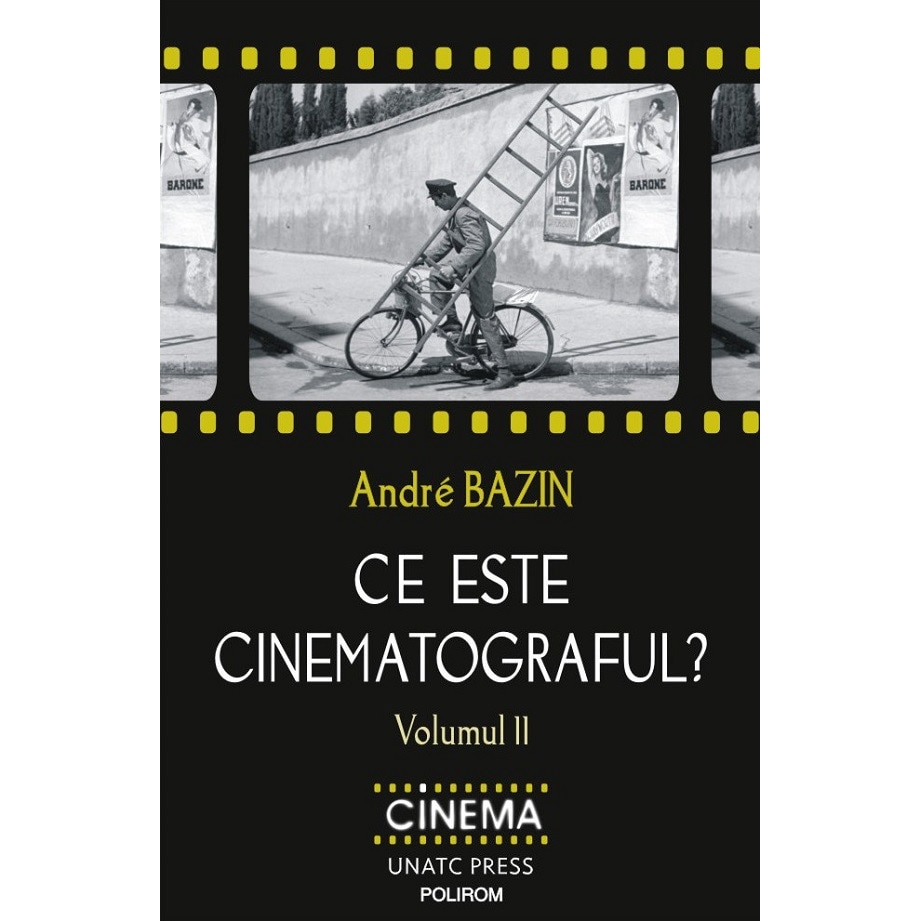 Ce Este Cinematograful? Vol.2 - Andre Bazin - eMAG.ro