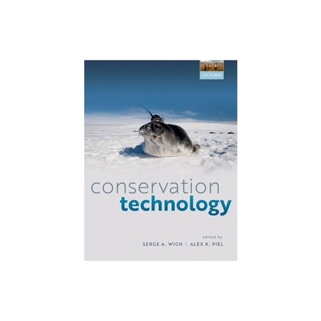 Conservation Technology, Serge A. Wich - eMAG.ro