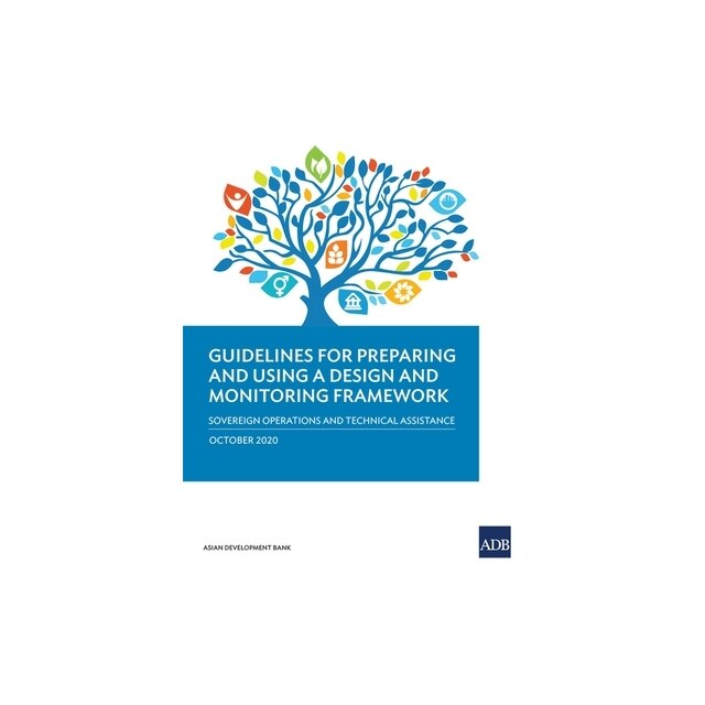Guidelines For Preparing A Design And Monitoring Framework Asian
