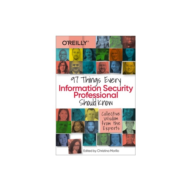 97 Things Every Information Security Professional Should Know ...