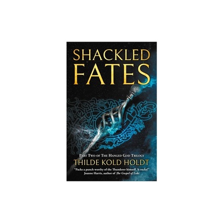 Shackled Fates, Volume 2, Thilde Kold Holdt - eMAG.ro