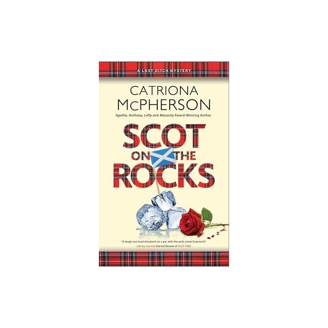 Scot on the Rocks, Catriona McPherson - eMAG.ro