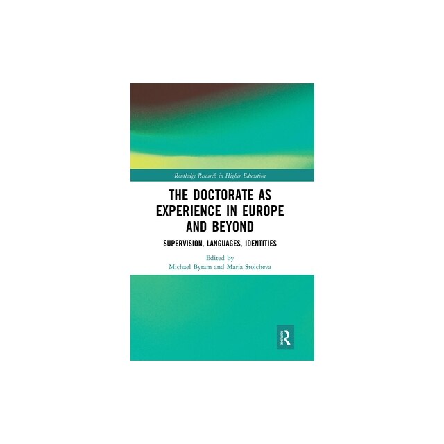 The Doctorate as Experience in Europe and Beyond: Supervision ...
