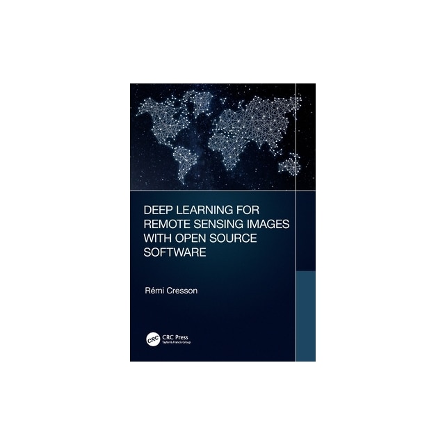 Deep Learning for Remote Sensing Images with Open Source Software, R Cresson - eMAG.ro