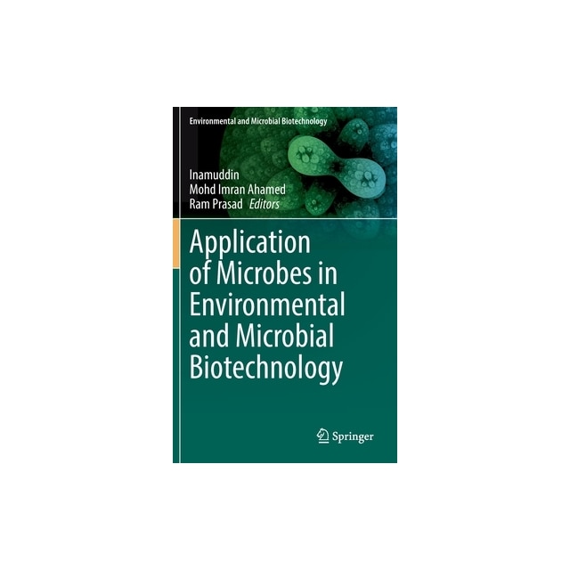 Application of Microbes in Environmental and Microbial Biotechnology ...