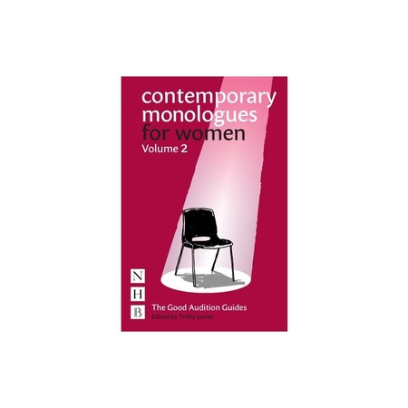 Contemporary Monologues for Women: Volume 2, Trilby James - eMAG.ro