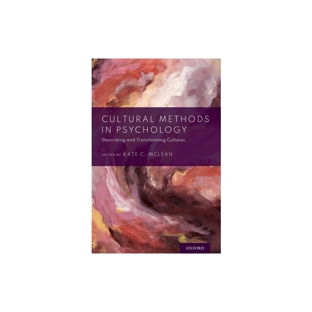 Cultural Methods in Psychology: Describing and Transforming Cultures ...