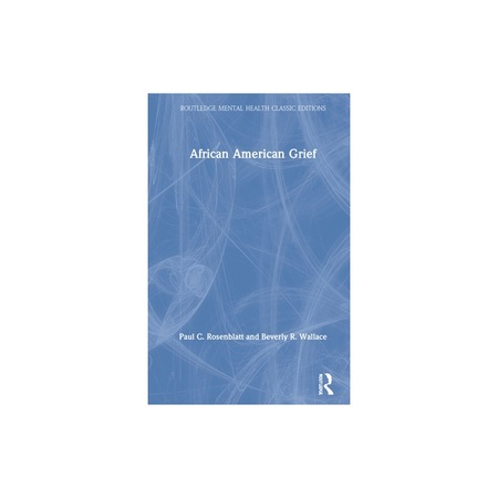 African American Grief, Paul C. Rosenblatt - eMAG.ro