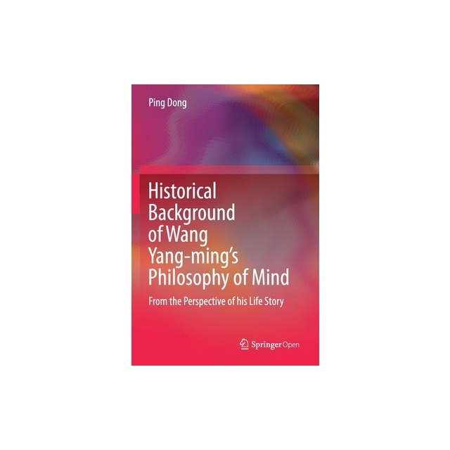 Historical Background of Wang Yang-Ming's Philosophy of Mind From the ...