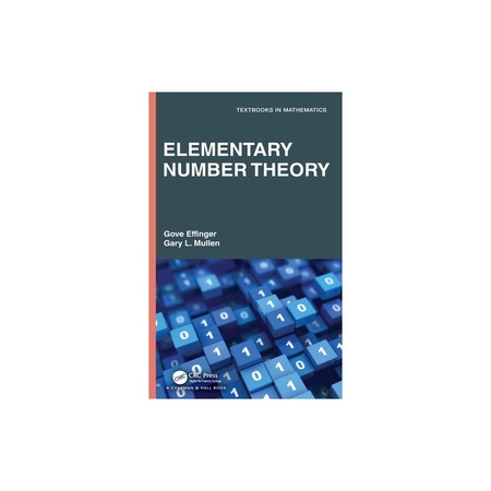 Elementary Number Theory, Gove Effinger - eMAG.ro
