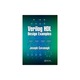Verilog Hdl Design Examples, Joseph Cavanagh - eMAG.ro