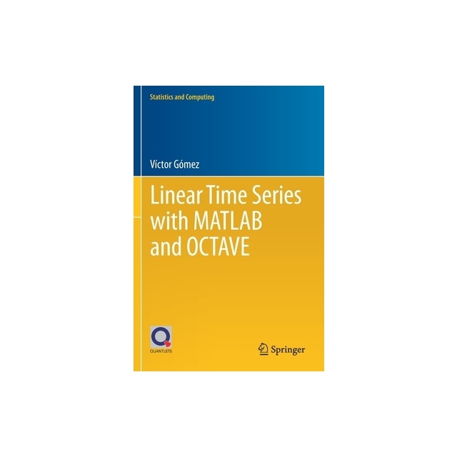 Linear Time Series with MATLAB and Octave, G - eMAG.ro